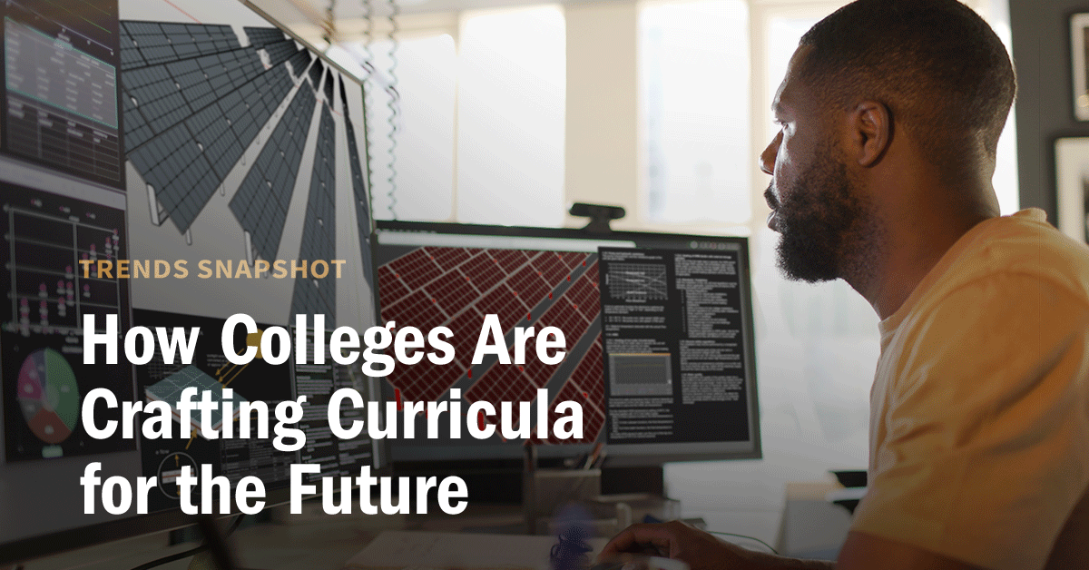 How Colleges Are Crafting Curricula for the Future